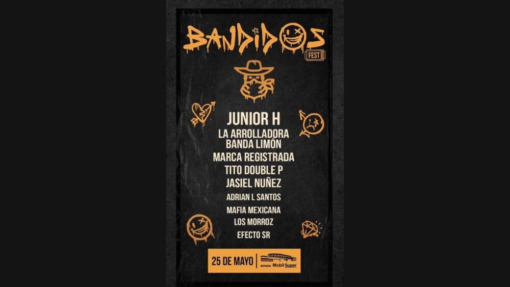 Conoce todo sobre el 'Bandidos Fest' de Monterrey (Lineup, fecha, sede ...